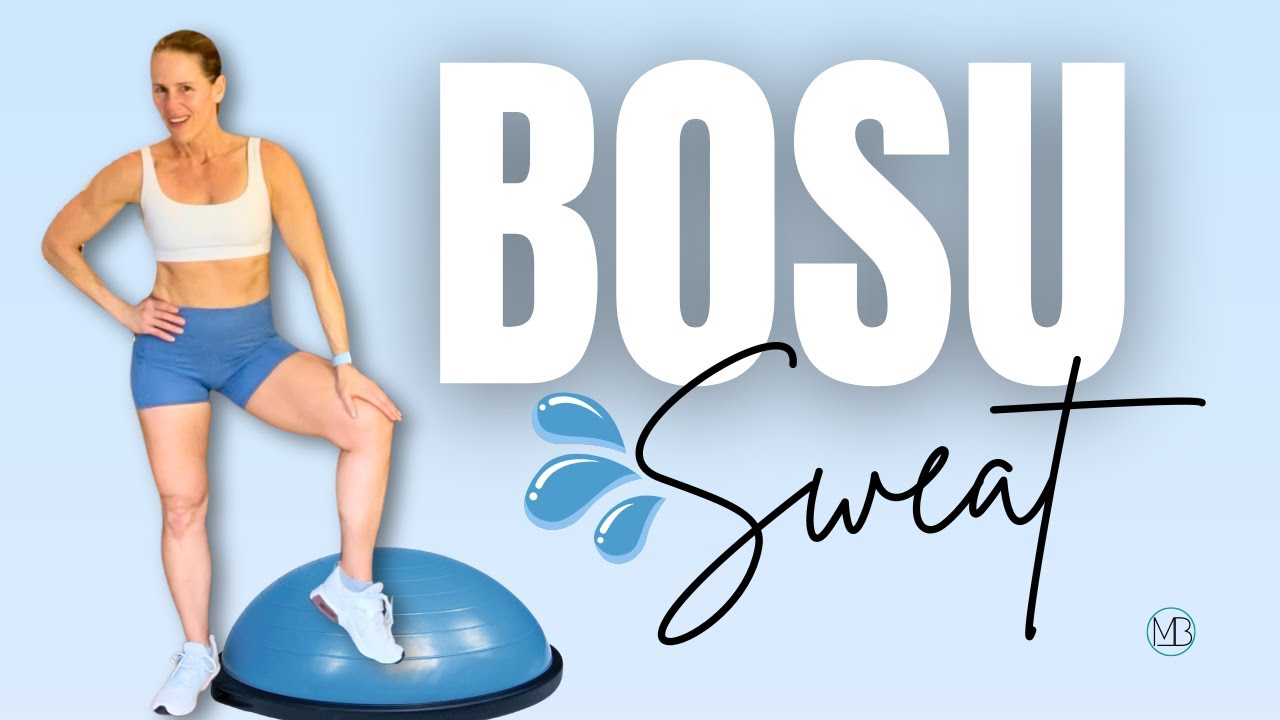 35 MIN Full Body BOSU Workout | Strength & Cardio - YouTube