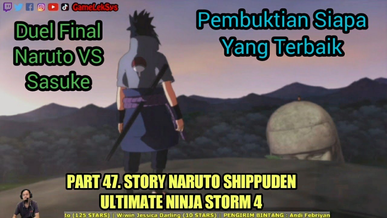 PART 47 STORY NARUTO SHIPPUDEN ULTIMATE NINJA STORM 4 NARUTO VS SASUKE ...