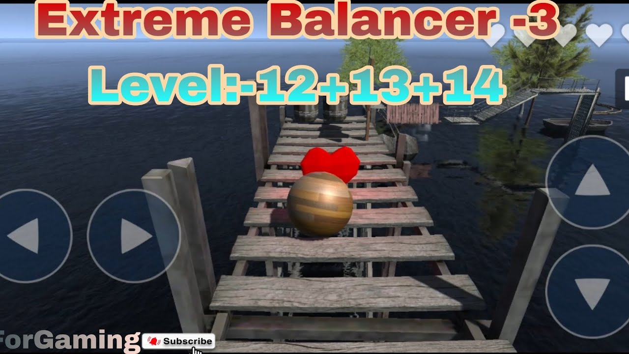 Extreme Balancer 3- Android Mobile Balance Game:-Level-12+13+14{बॉल ...