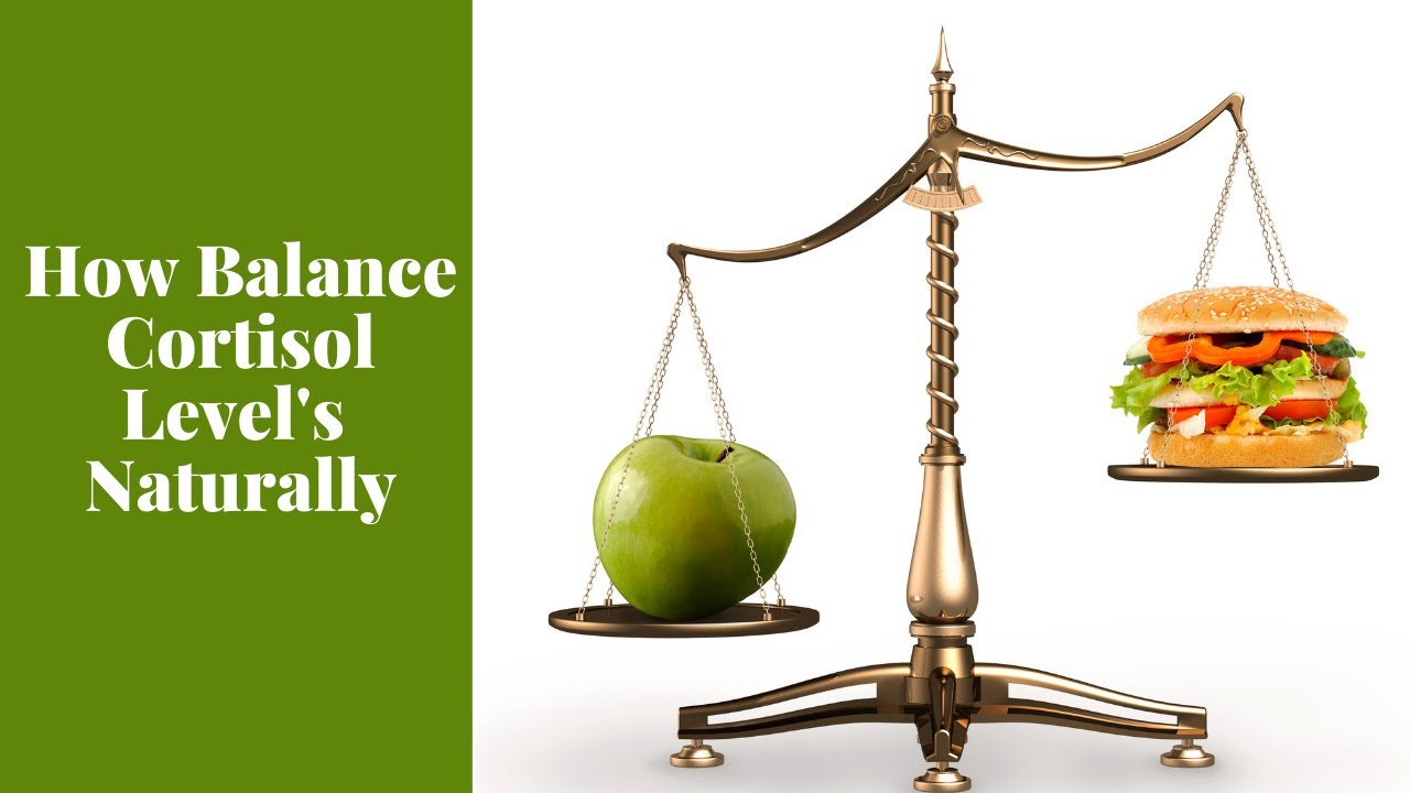 How to Balance Cortisol Levels Naturally | How to Lower Cortisol ...