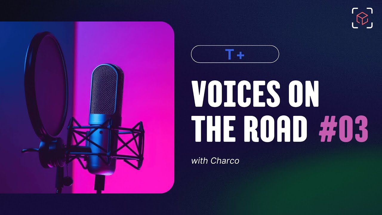 Voices on The Road: Charco Head of Growth at Tplus - YouTube