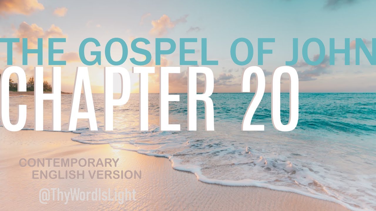 The Gospel of John // Chapter 20 // Scrolling Text // CEV - YouTube