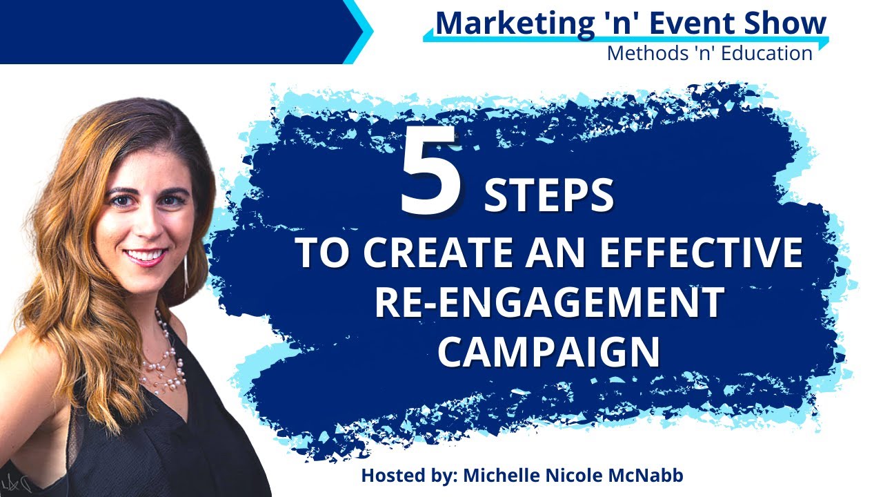 Five Steps to an Effective Re-engagement Campaign - YouTube