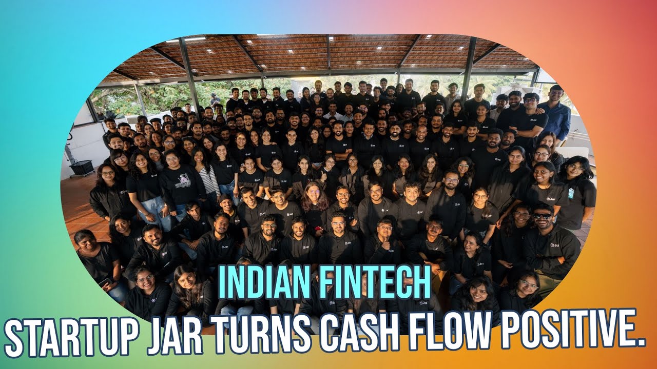 FinTech Pulse: Indian Startup Jar Turns Cash Flow Positive & Achieves ...