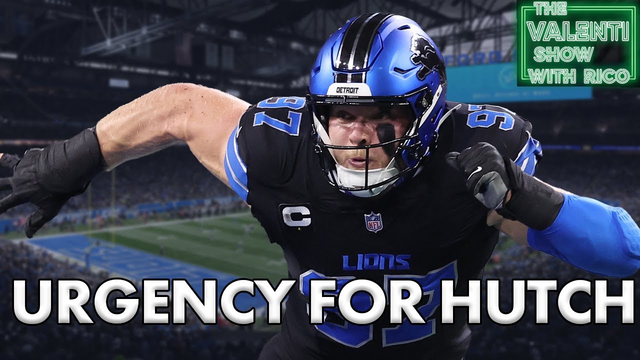 Urgency For The Lions To Get Aidan Hutchinson's Deal Done | The Valenti ...