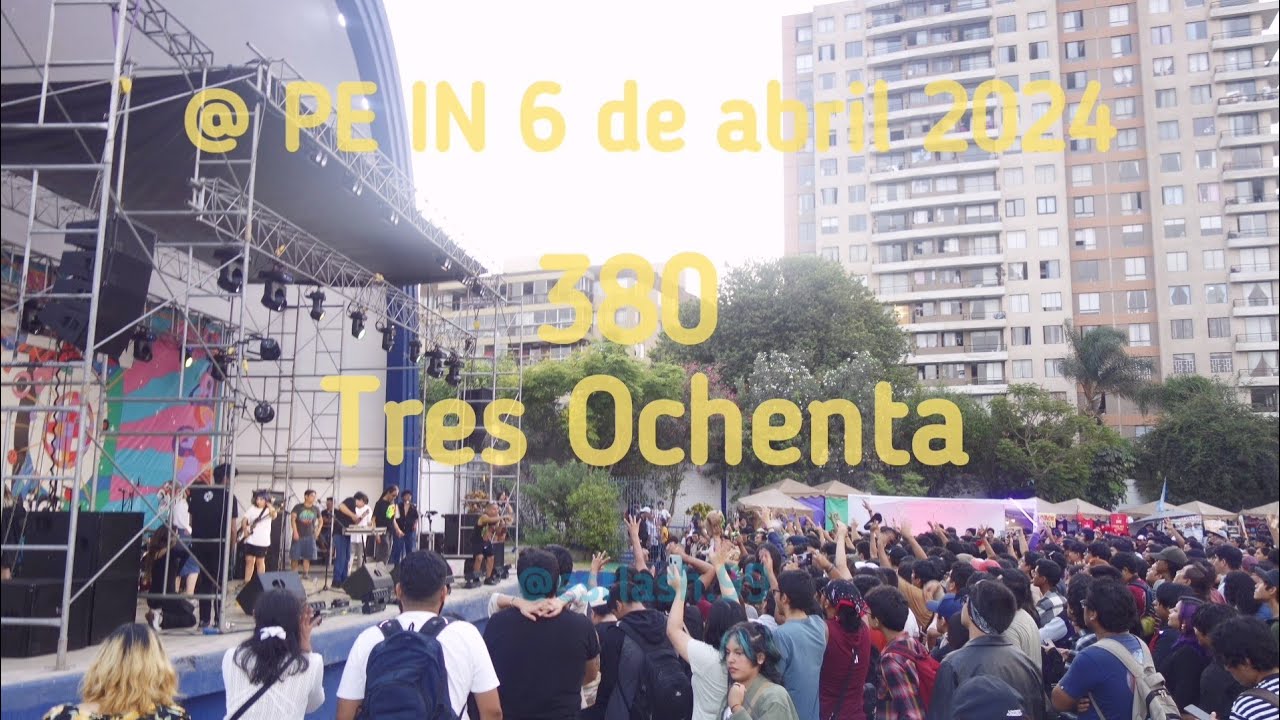 Full Concierto 380 Tres Ochenta @ PE IN 6 de abril 2024 - YouTube