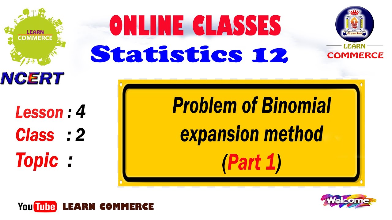 Problem of Binomial expansion method (Part 1) | Class 12 Statistics ...
