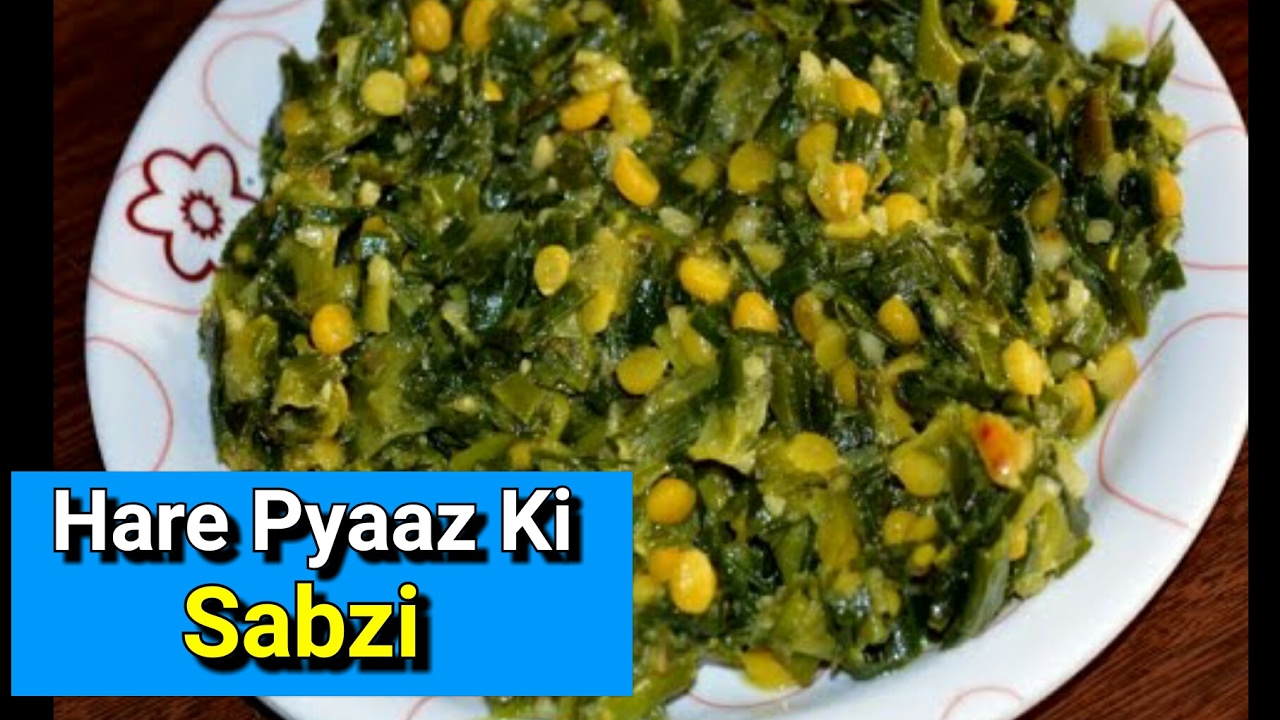 Hare Pyaaz Ki Sabzi(Green Spring Onion Sabzi) - YouTube