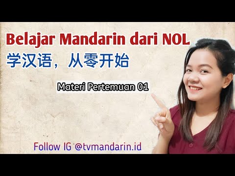 BELAJAR MANDARIN DARI NOL - MATERI PERTEMUAN 1