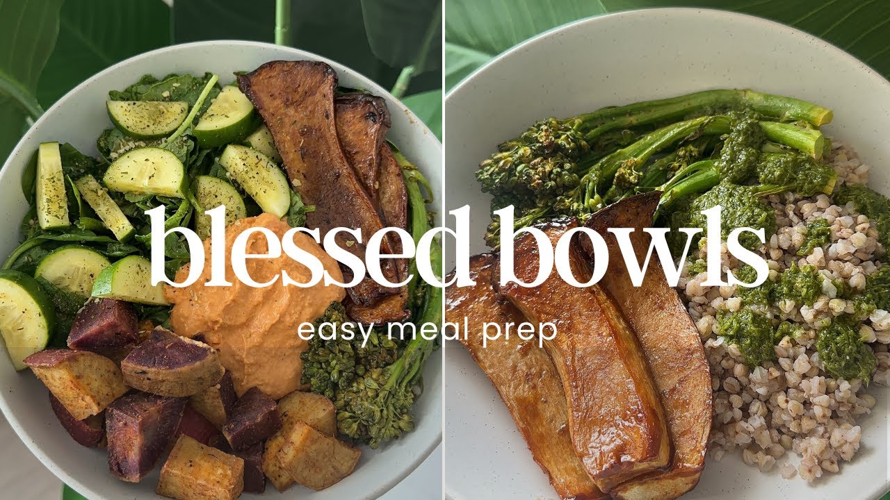 Blessed Bowls | plant based meal prep - YouTube