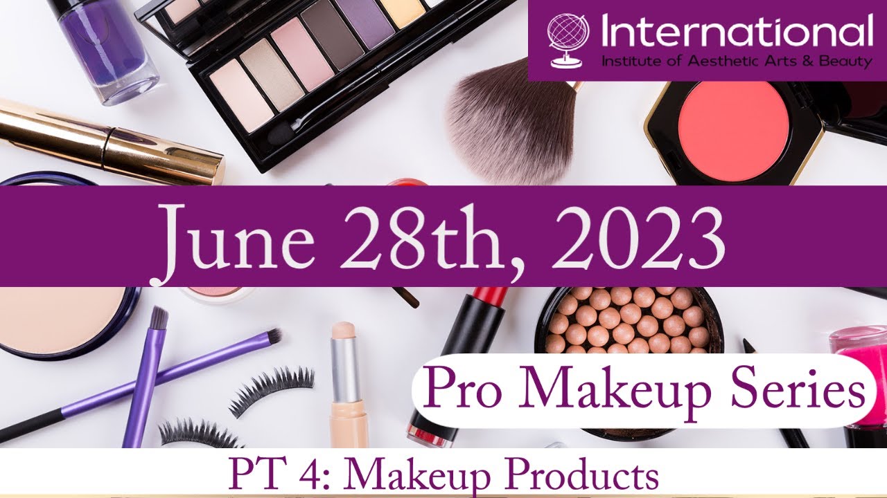Pt 4- Pro Makeup Series- Makeup Products - YouTube