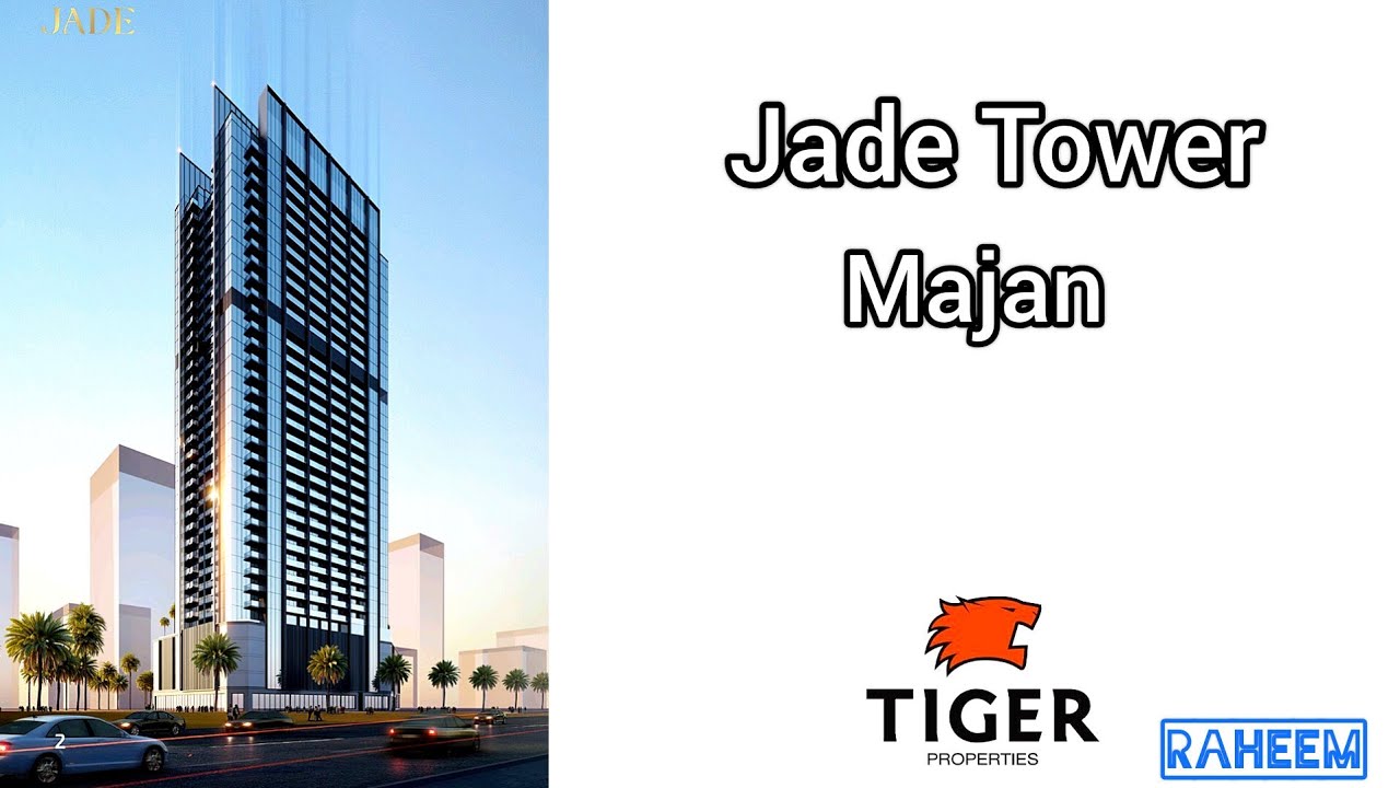 Jade Tower by Tiger Properties - YouTube