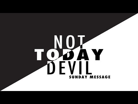 Not Today Devil! - YouTube