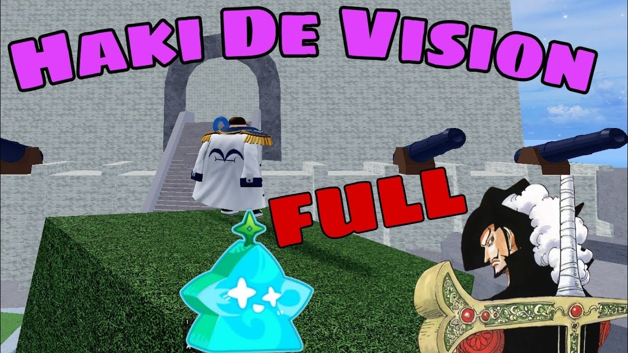¿Como tener Haki de Vision FULL en PRIMER SEA? Regreso de Arguett #10k ...