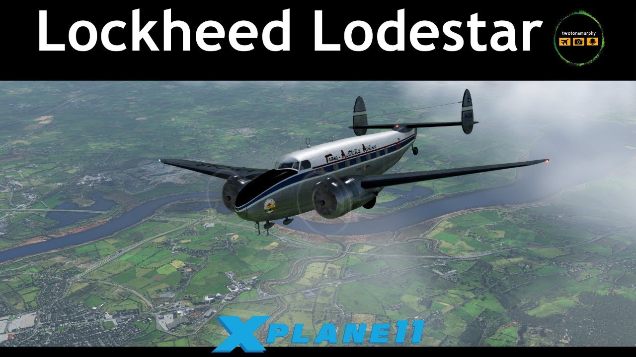 X-Plane 11 Stream - Lockheed Lodestar - YouTube