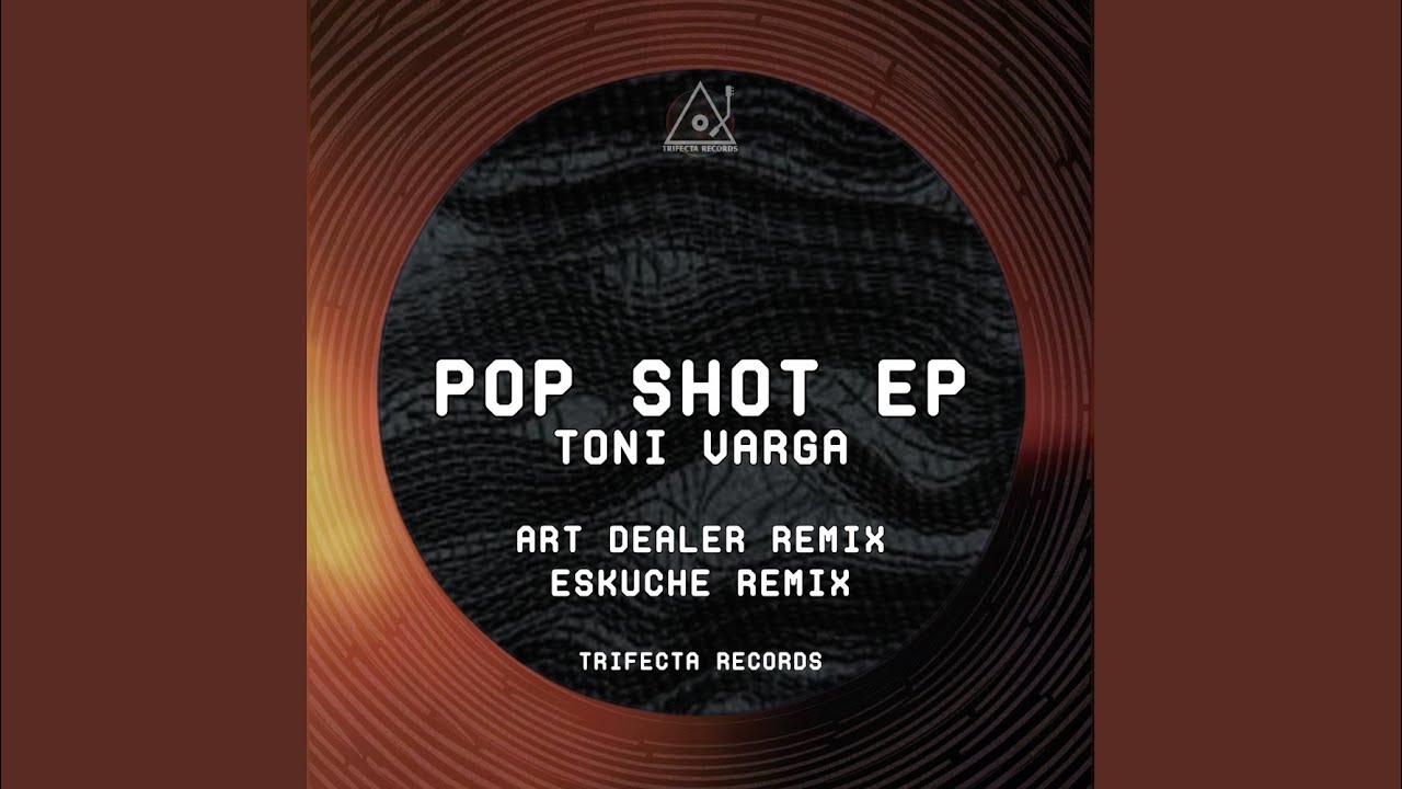Pop Shot (Art Dealer Remix) (Art Dealer Remix) - YouTube