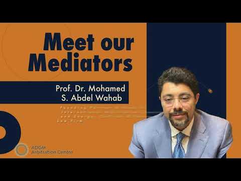 Prof. Dr. Mohamed Abdel Wahab - ADGM Arbitration Centre Mediation Talk - YouTube