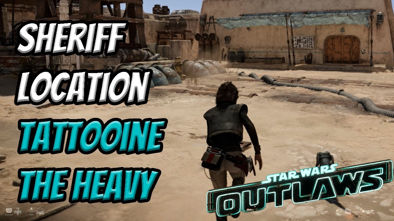 Where to Find the Sheriff on Tatooine - The Heavy | Star Wars Outlaws ...
