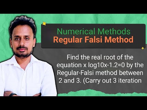 Regular Falsi Method | False Position Method | Numerical Methods | Part 1 - YouTube