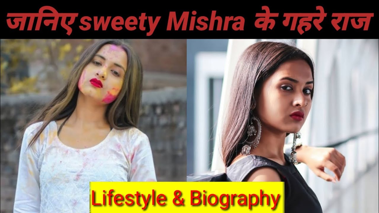 Sweety Mishra Lifestory| Sweety Mishra Lifestory & Biography| Age ...
