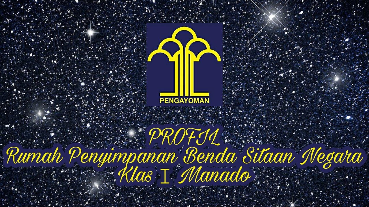 Profil Rupbasan Klas I Manado menuju WBK - YouTube