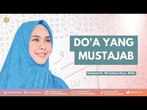 DO'A YANG MUSTAJAB | Dr. Oki Setiana Dewi, M. Pd