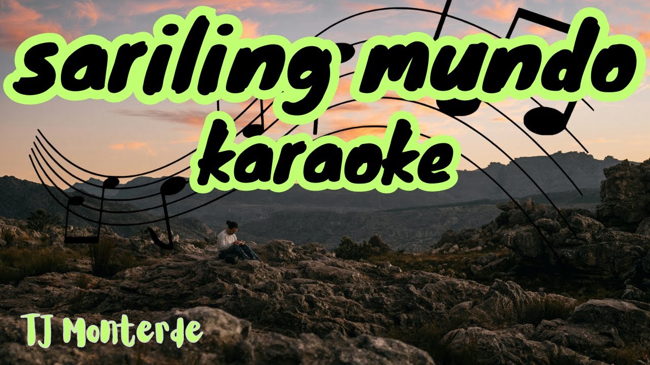 sariling mundo karaoke (TJ Monterde - YouTube