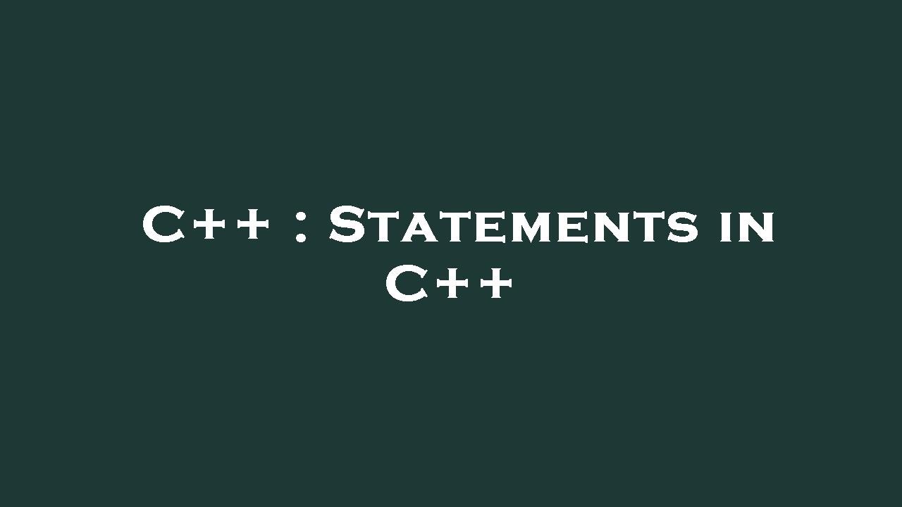 C++ : Statements in C++ - YouTube