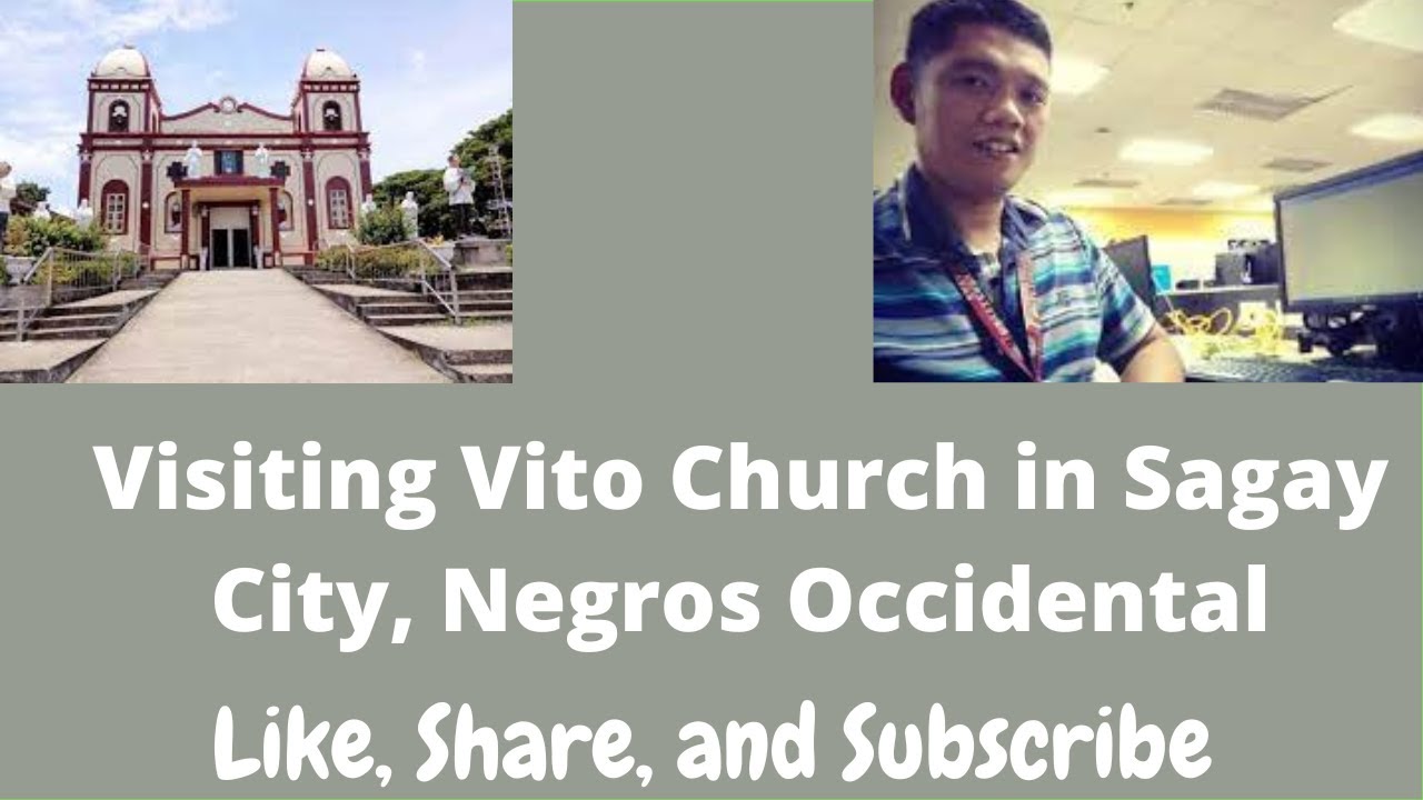 Visiting Vito Church in Sagay City - YouTube