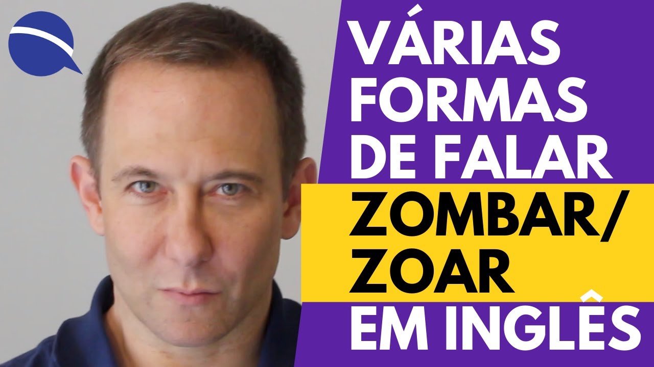 Várias formas de falar "zombar" / "zoar" em inglês - YouTube