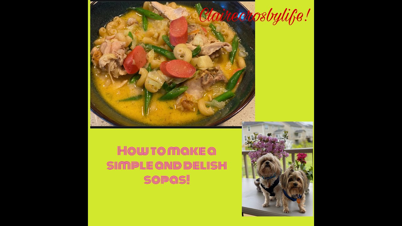 How to make simple sopas|| soup! - YouTube