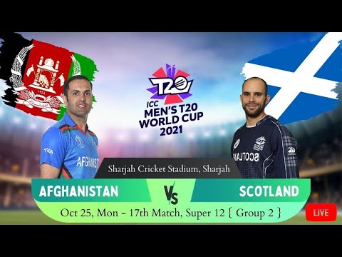 Afghanistan vs Scotland Live Match 2021 |Worldcup live match | AFG vs SCOTLAND| Urdu Commentry