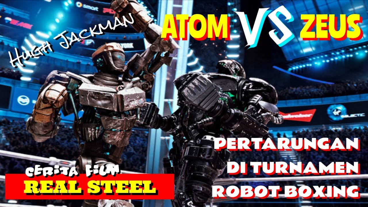 Pertarungan Antara Para Robot Boxing || REAL STEEL (2011) || Hugh ...