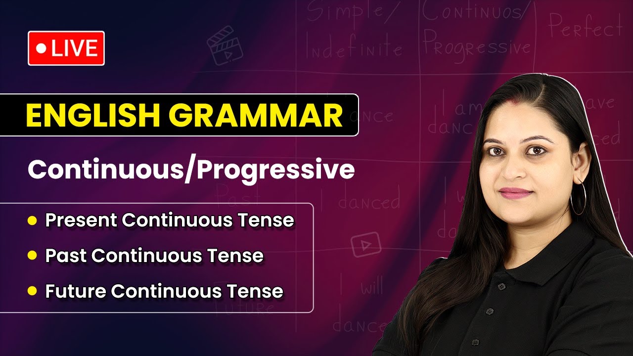 Continuous/progressive - Tense | English Grammar - YouTube