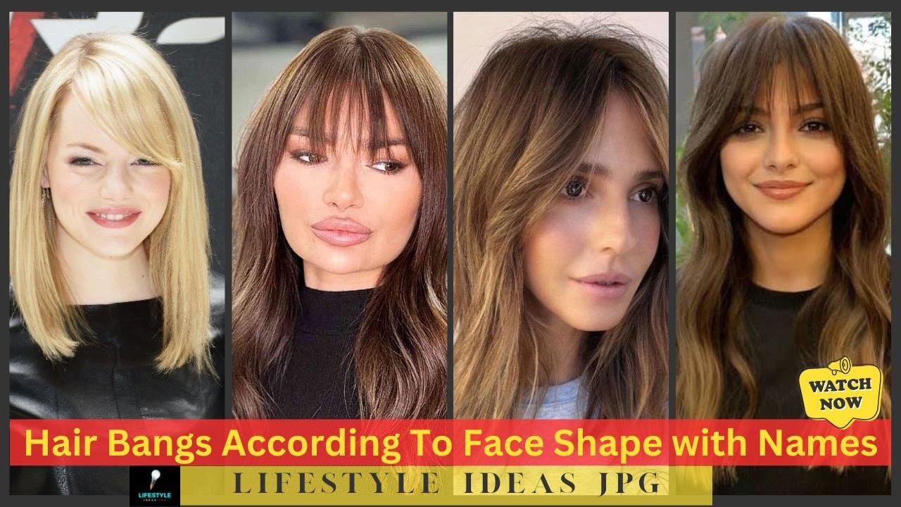 Hair Bangs According To Face Shape with Names - YouTube