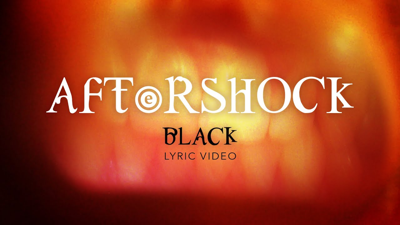 AFTeRSHOCK - Black lyric video - YouTube