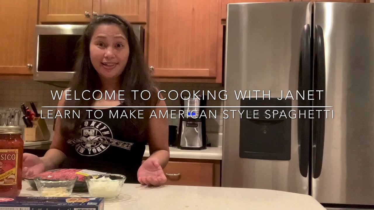Welcome to Cooking with Janet / Learn to make American Style Spaghetti ...