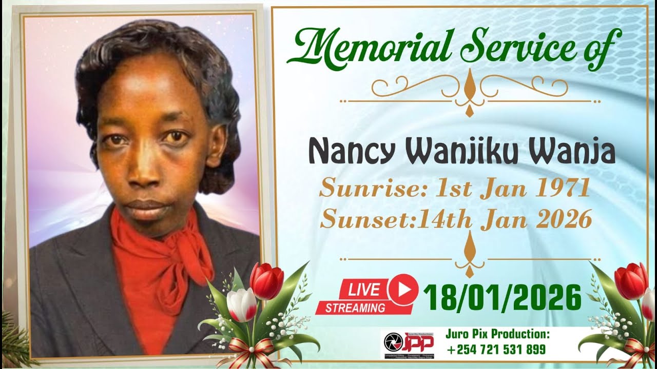 Memorial service for the late Nancy Wanjiku Wanja - YouTube