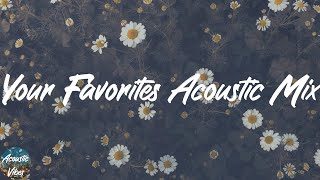Your Favorites Acoustic Mix Chords - Chordify