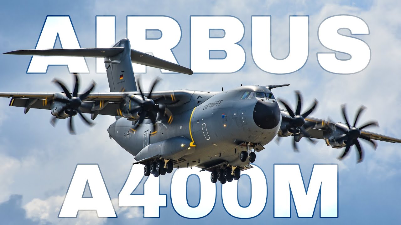 AIRBUS A400M - UN POCO DE HISTORIA "MÍRALO DE CERCA" - YouTube