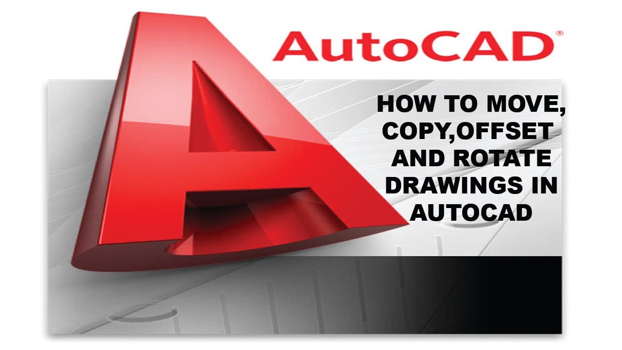 how to move, copy, offset and rotate autoCAD drawings - YouTube
