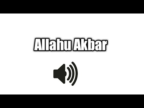 Allahu Akbar/Sound Effect - YouTube