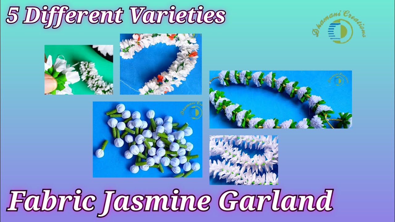 Fabric Jasmine Garlands | 5 Different Varieties | Cloth Hara - YouTube