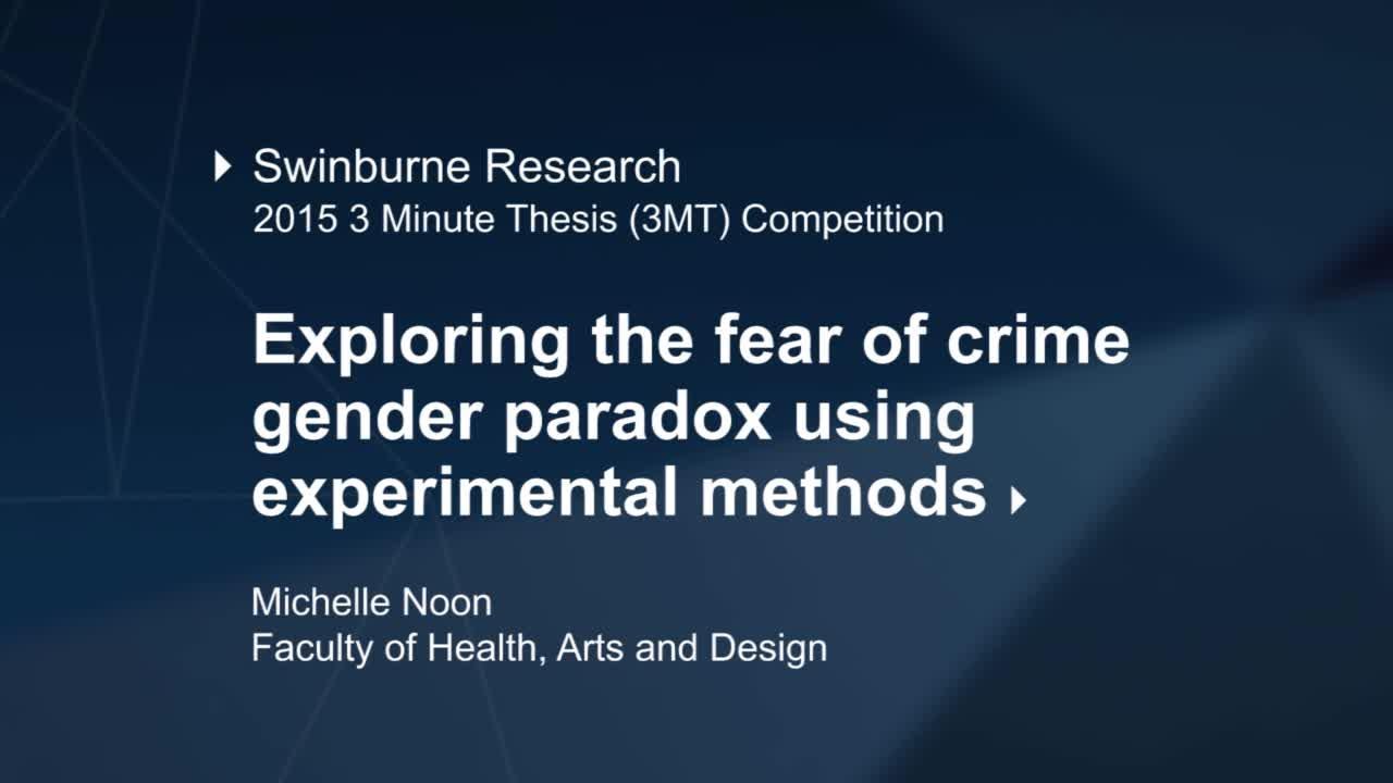 Exploring the fear of crime gender paradox using experimental methods ...
