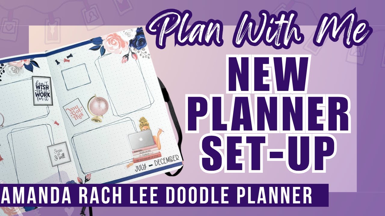 Plan With Me: New Planner Setup [Amanda Rach Lee Doodle Planner] - YouTube