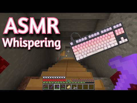 ASMR Gaming | MINECRAFT SURVIVAL WHISPERING (145) + Keyboard/Mouse Sounds 💤😴