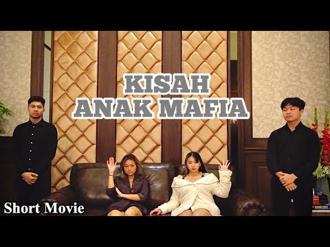 KISAH ANAK MAFIA ||Part 1|| Indonesian Action Short Movie