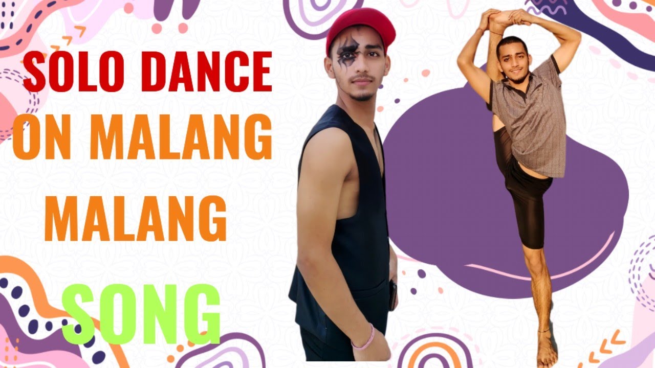 Solo Dance on Malang Malang song by a college student|#dance # ...