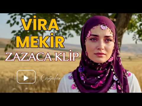 ÇAĞALAR  - VİRA MEKIR  - KLİP