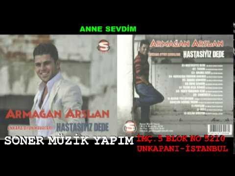 Armagan arslan  ANNE SEVDİM